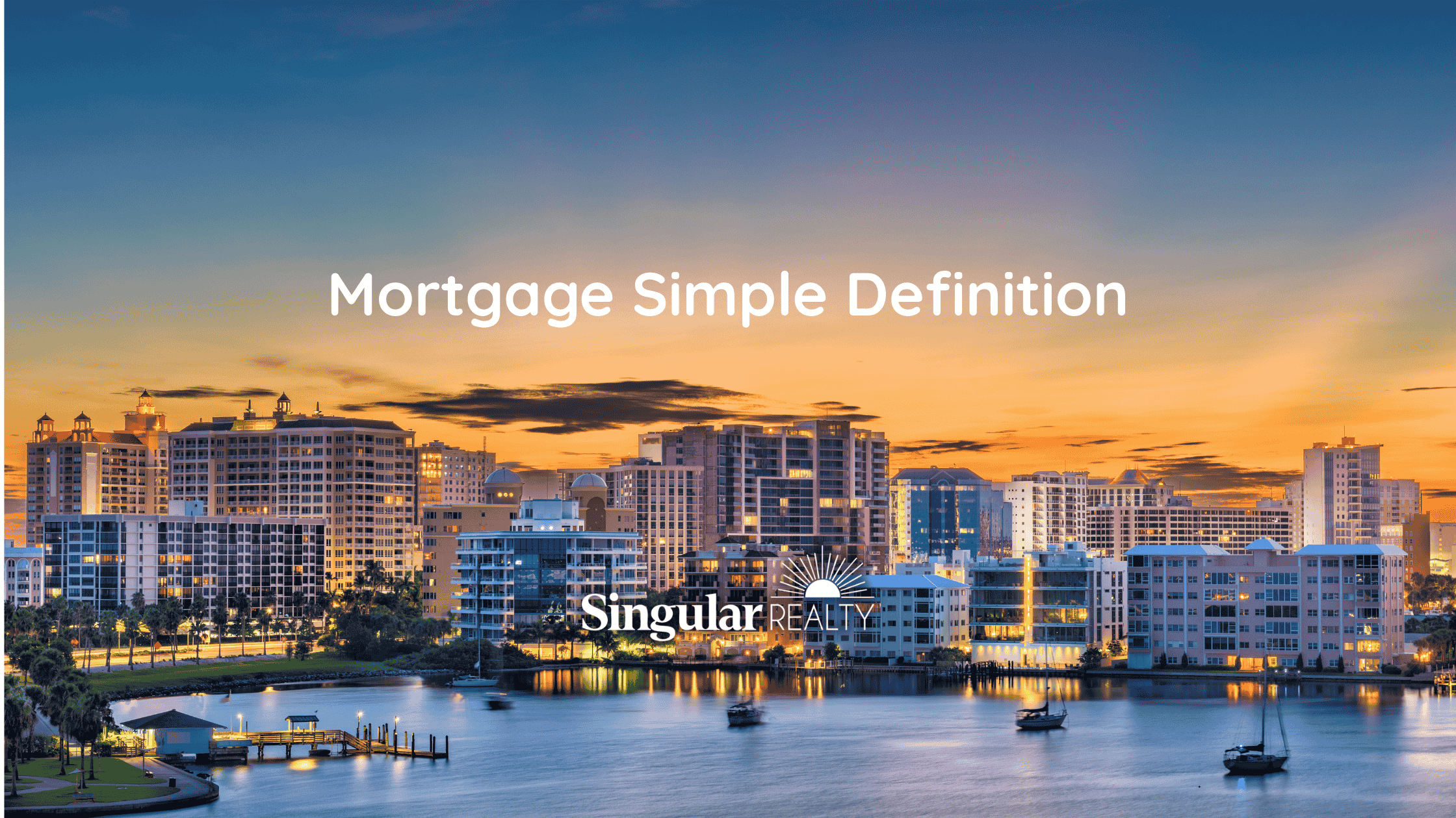 Mortgage Simple Definition